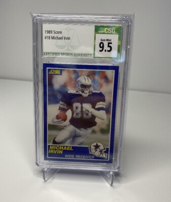 1989 SCORE #18 MICHAEL IRVIN HOF DALLAS COWBOYS CSG 9.5 GEM MINT ROOKIE ...