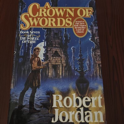 A Crown of Swords 1996 First Ed: Book 7 of 'The Wheel of Time' By ...