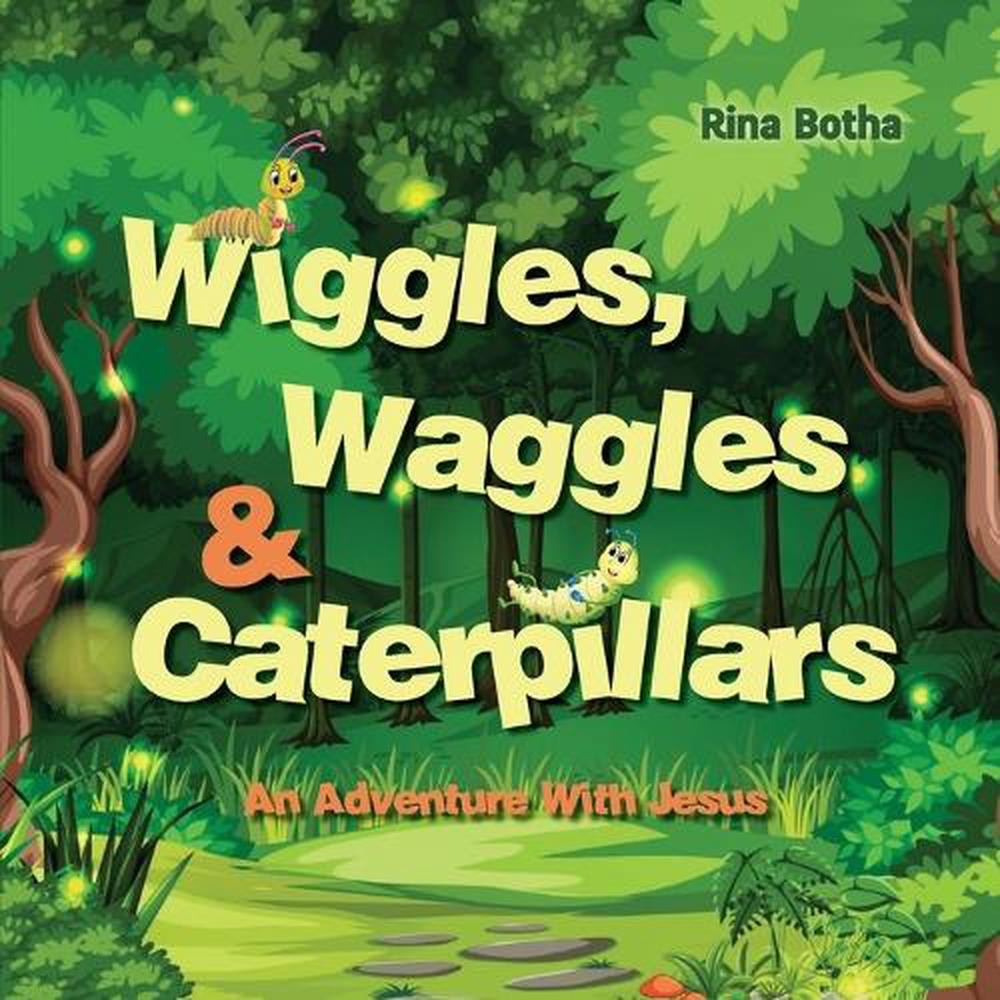 Wiggles, Waggles & Caterpillars by Rina Botha Paperback Book | eBay