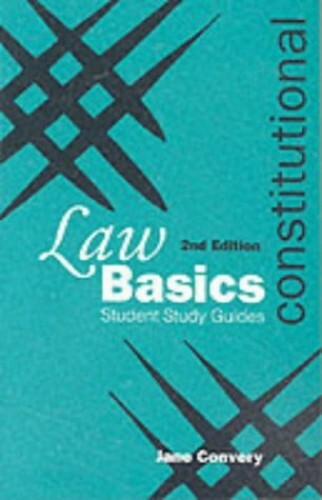 Law Basics Student Study Guides: Constitutional by Jane Convery ...