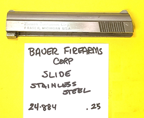 Bauer 25 ACP Slide Stainless 25 ACP USED 24-884 | eBay