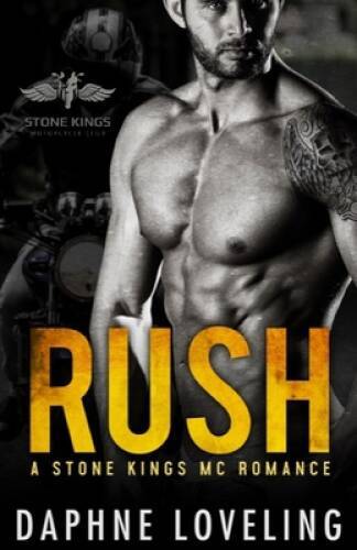RUSH (A Stone Kings Motorcycle Club Romance) - Paperback - GOOD ...