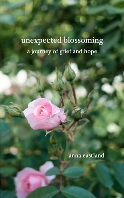 Anna Eastland Unexpected Blossoming (Poche) | eBay