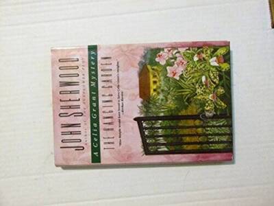 The Hanging Garden (A Celia Grant Mystery) - Hardcover By Sherwood ...