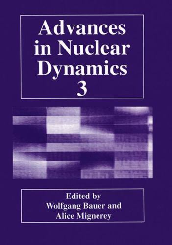 Advances in Nuclear Dynamics 3 by Alice Mignerey (2012, Trade Paperback ...