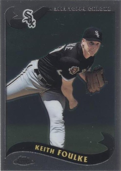 2002 Topps Chrome - #226 Keith Foulke for sale online | eBay