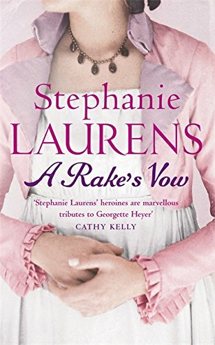 A Rake's Vow: Number 2 in series (Bar Cynster) by Laurens, Stephanie ...
