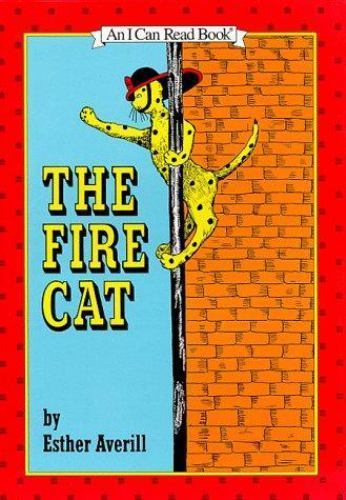 I Can Read Bks.: Level 1 : The Fire Cat by Esther H. Averill (1960 ...