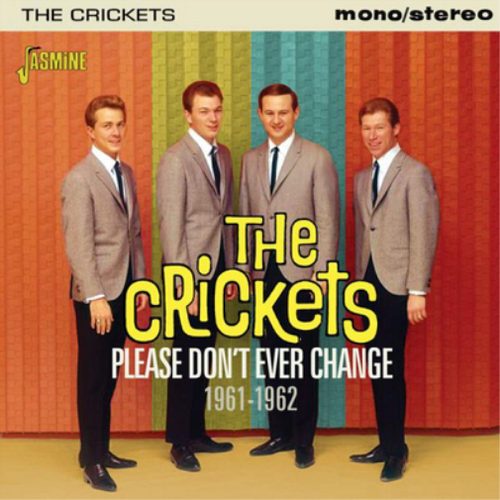 The Crickets Please Don't Ever Change 1961-1962 (CD) Album 604988093926 ...