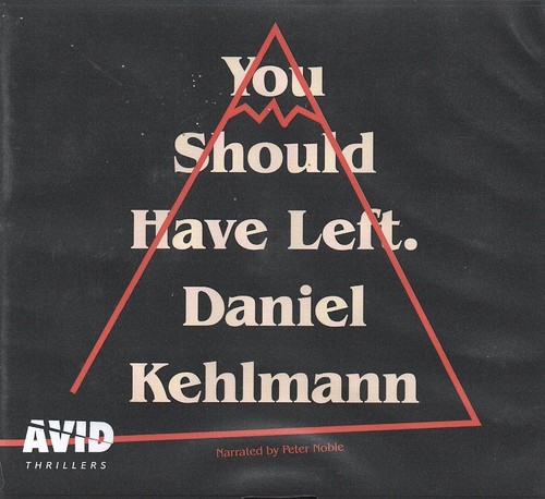 Daniel Kehlmann - You Should Have Left (2xCD Audiobook 2017) Unabridged ...