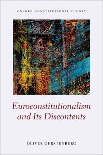 Euroconstitutionalism and its Discontents by Oliver Gerstenberg: New ...