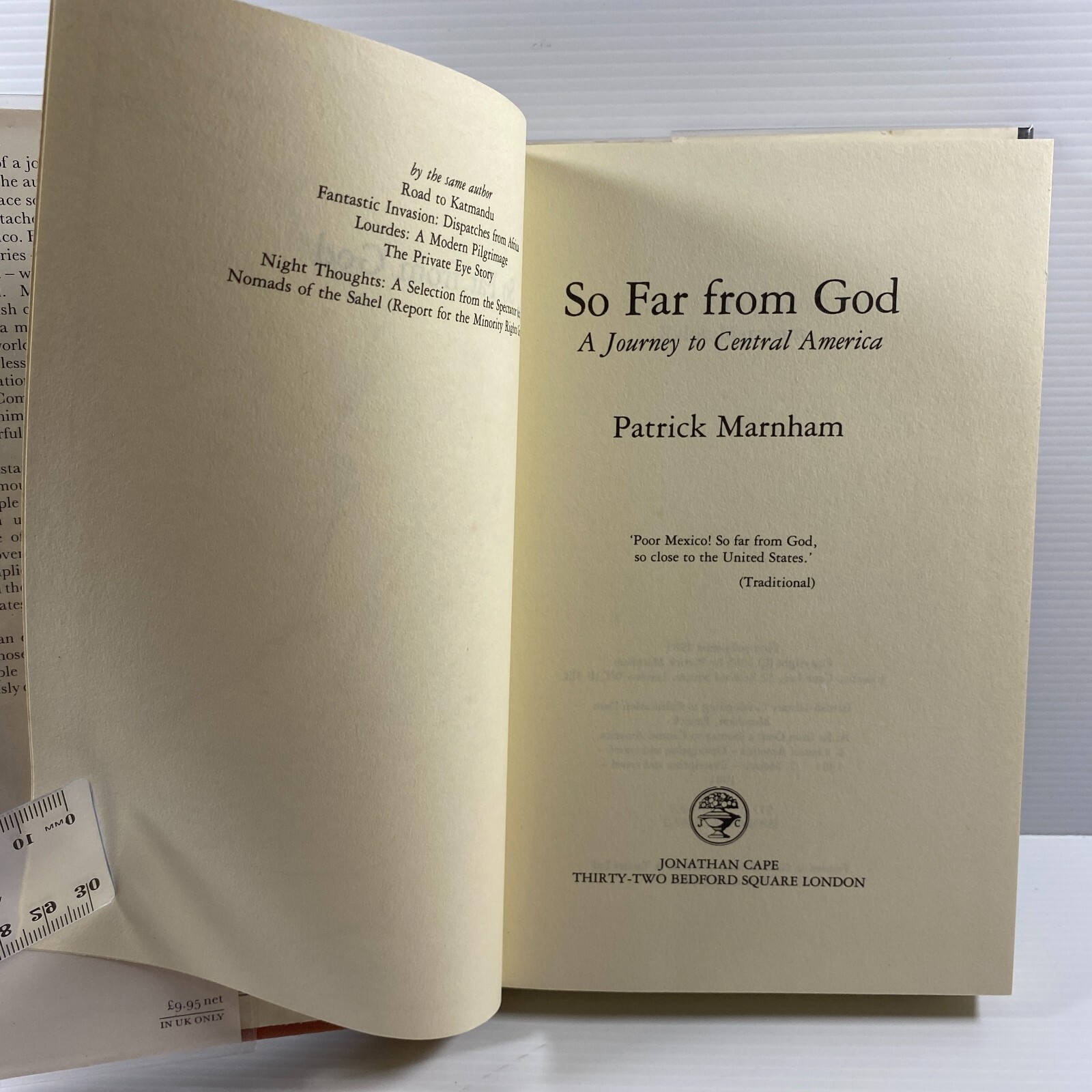 So Far From God A Journey To Central America from Spain Patrick Marnham ...