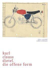 Karl Clauss Dietel. Die offene Form | Buch | 9783959053662 ...