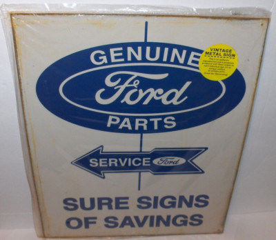 Genuine Ford Parts-Service Arrow,Sure Sign Of Savings`Metal Sign`New ...