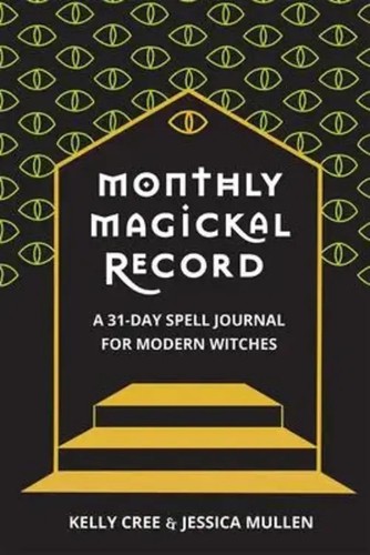 Monthly Magickal Record | A 31-Day Spell Journal for Modern Witches ...