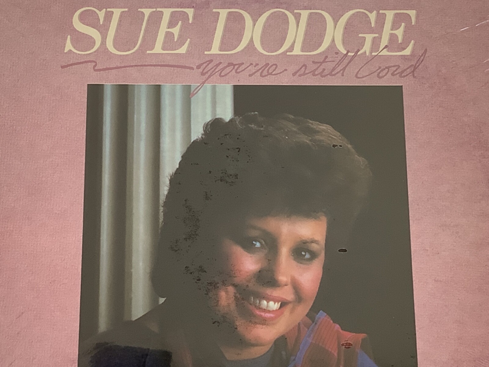 SUE DODGE: You’re Still Lord LP MINT+bonus CD Speers Downings SG Hall ...