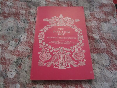 Vintage 1974 The Melting Pot Cookbook, Grants Pass OR Josephine General ...