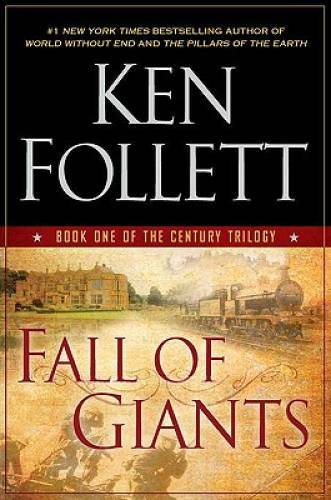 Fall of Giants (The Century Trilogy, Book One) - Hardcover - GOOD ...