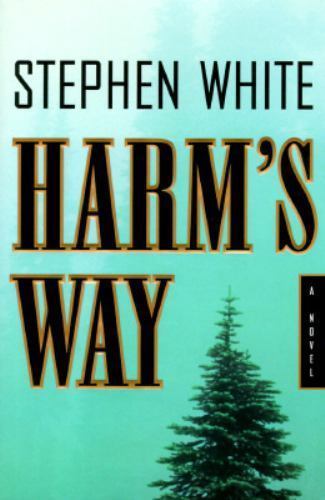 Harm's Way: 9a Novel by White, Stephen 9780670858613| eBay