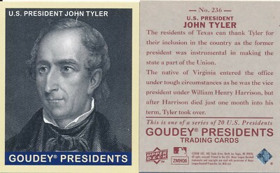 2008 GOUDEY U.S PRESIDENTS TRADING CARD MINI RED BACK JOHN TYLER #236 ...
