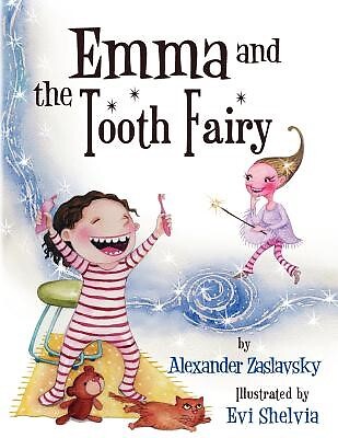 Emma and the Tooth Fairy by Shelvia, Evi -Paperback 9781475073041 ...