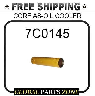 7C0145 - CORE AS-OIL COOLER 0R5513 4W5412 0R5531 1W7406 4N0624 4W6045 ...