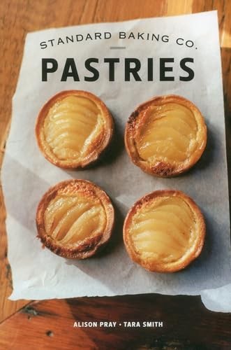 Standard Baking Co. Pastries - Hardcover By Pray, Alison - VERY GOOD ...