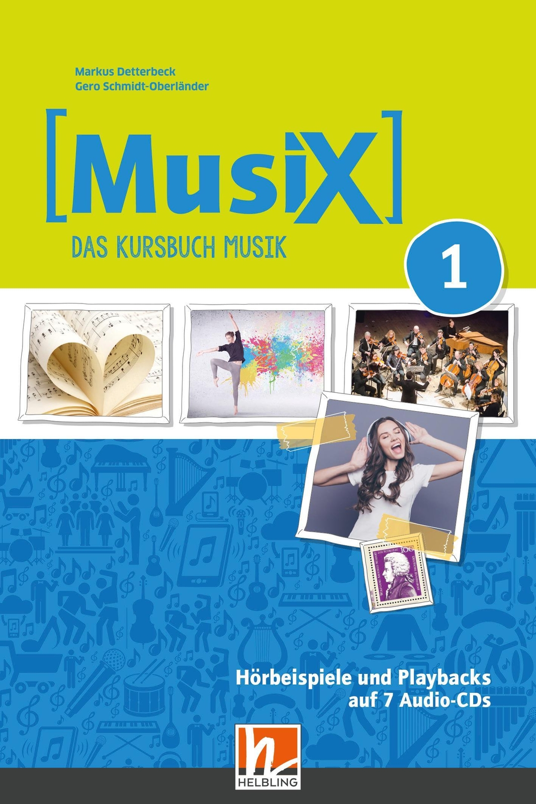 MusiX 1. Audio-CDs. Neuausgabe 2019 Ausgabe Deutschland, Klasse 5/6. 7 ...