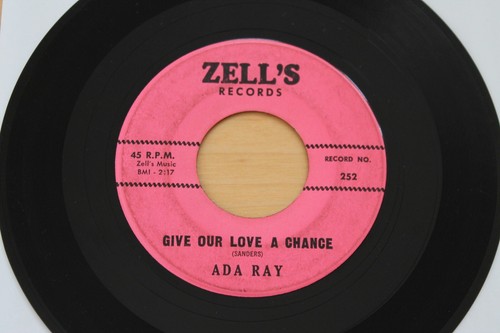 ADA RAY Give Our Love A Chance/I No Longer Believe 45 R&B Girl Group ...