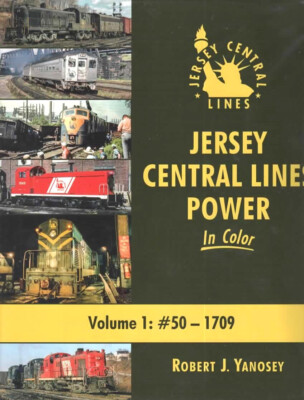 JERSEY CENTRAL LINES POWER VOLUME 1 by YANOSEY NJC JCL CRRofNJ NEW CNJ ...