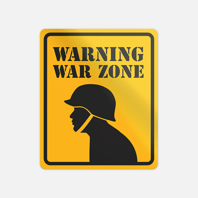 Warning Sign War Zone Army Vinyl Sticker Decal | eBay