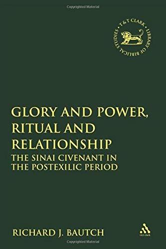 Glory and Power, Ritual and Relationship (The Library of Hebrew Bible ...