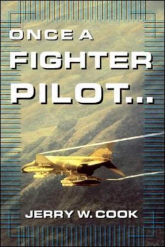 Once A Fighter Pilot - paperback, Jerry Cook, 0071399208 9780071399203 ...