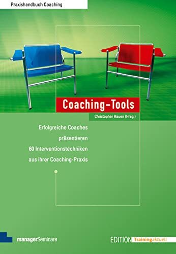 Christopher Rau Coaching-Tools: Erfolgreiche Coaches präsentieren 60 ...