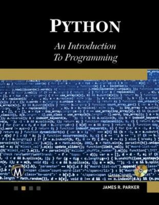 Python: An Introduction to Programming by James R Parker: New 9781944534653| eBay