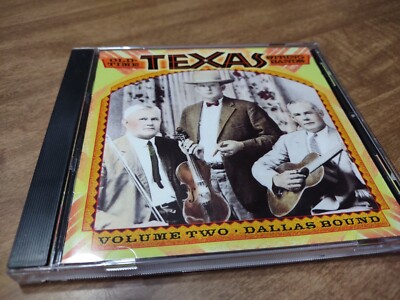VARIOUS - Old-time Texas String Bands, Vol. 2: Dallas Bound - CD - EXC ...