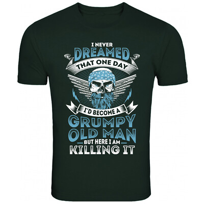 Grumpy Old Man T Shirt Skull Killing It Funny T-Shirt Mens Womens ...