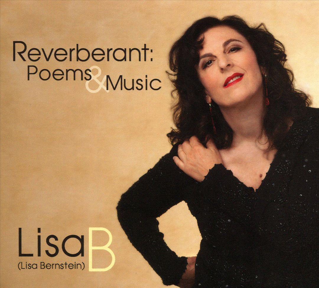 LISA BERNSTEIN REVERBERANT: POEMS & MUSIC NEW CD 791168164634 | eBay