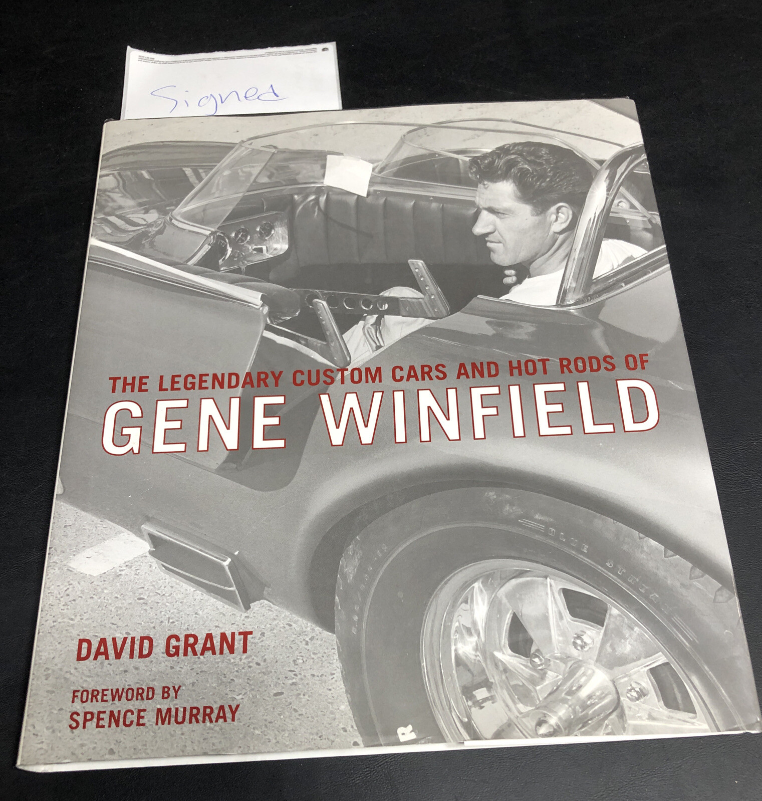 The Legendary Custom Cars and Hot Rods of Gene Winfield (SIGNED ...