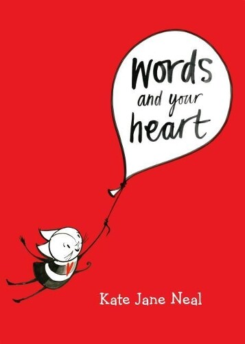 Kate Jane Neal Words and Your Heart (Libro de cartón) | eBay