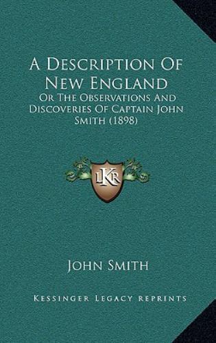 Description of New England : Or the Observations and Discoveries of ...