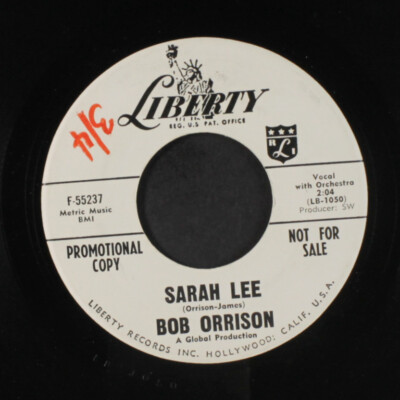 BOB ORRISON: sarah lee / florecita Liberty 7" Single 45 RPM | eBay