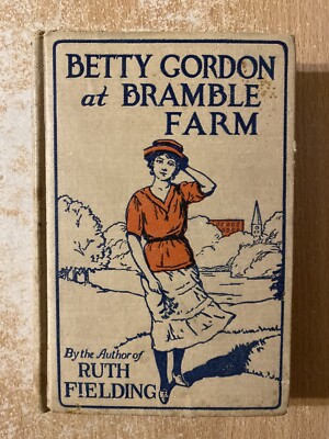 Betty Gordon At Bramble Farm by Alice B Emerson (1920 Hardcover) | eBay
