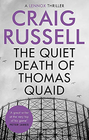 The Quiet Death of Thomas Quaid (Lennox) - Russell, Craig 9781472130983 ...