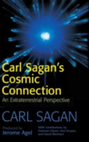 The Cosmic Connection: An Extraterrestrial Perspective, Sagan, Carl ...