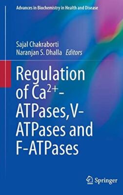 Regulation of Ca2 -ATPases,V-ATPases and F-ATPases (Advances in | eBay