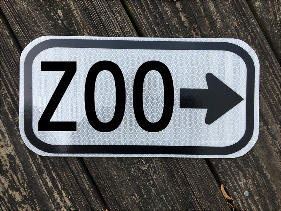 ZOO road sign 12"x6" - DOT style sign - animals lions tigers bears ...