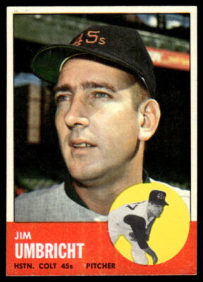 1963 Topps Jim Umbricht #99 Houston Colt .45s Baseball Card | eBay