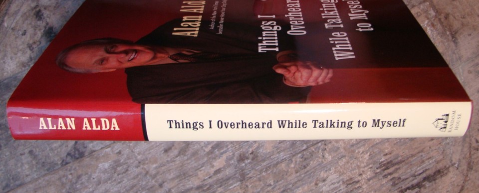 Things I Overheard While Talking To Myself ~2007 HC~ Alan Alda SIGNED M ...