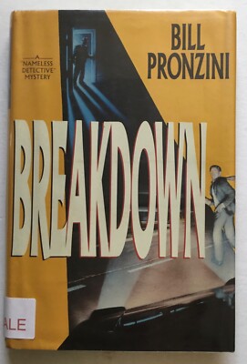 Breakdown by Bill Pronzini, A Nameless Detective Mystery novel, private ...